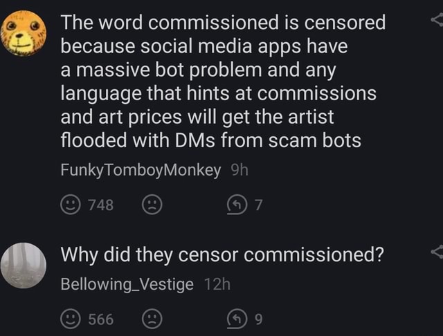 The word commissioned is censored because social media apps have a ...