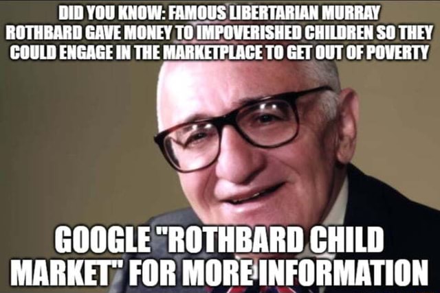 DID YOU KNOW: FAMOUS LIBERTARIAN MURRAY ROTHBARD GAVE MONEY TO ...