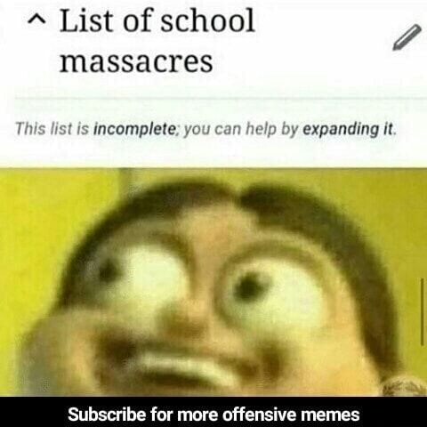 A List of school .? Subscribe for more offensive memes - iFunny