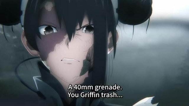 40mm grenade. You Griffin trash... - iFunny