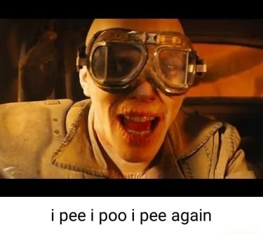 Pee I poo pee again - iFunny