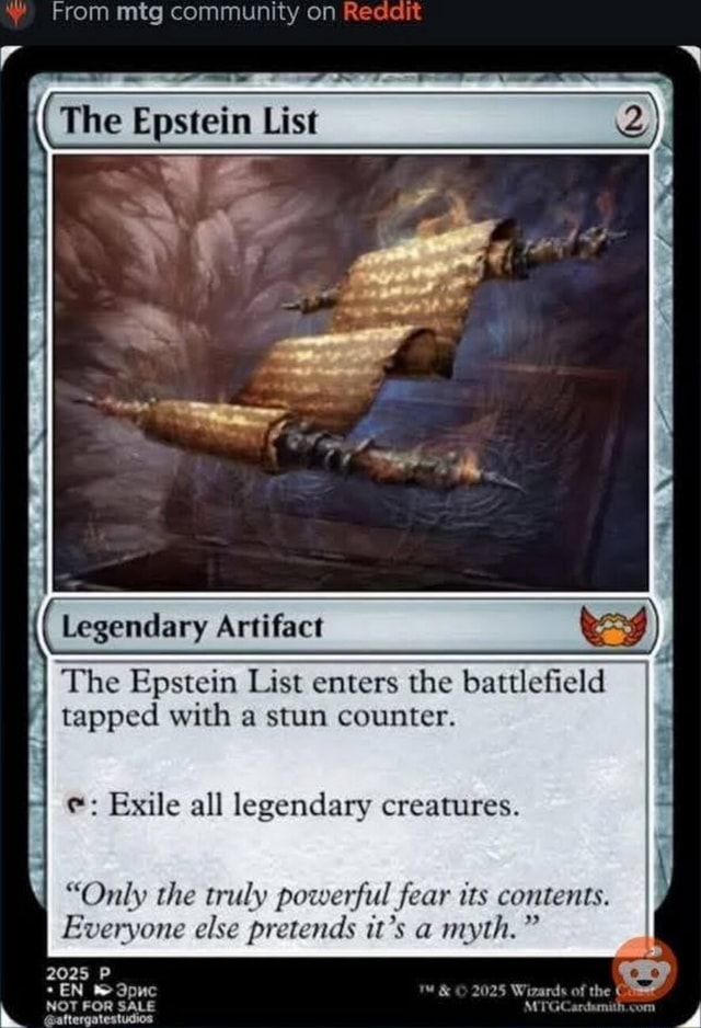 From mtg community on Reaait The Epstein List The Epstein List enters ...