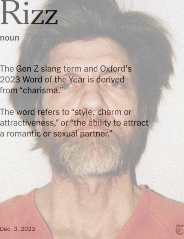 RIZZ The Gen Z slang term and Oxford's 2023 Word of the Year is derived ...