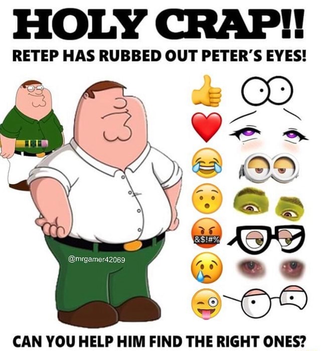 HOLY CRAP!! RETEP HAS RUBBED OUT PETER'S EYES! FAR VALIILUELID LIINA ...