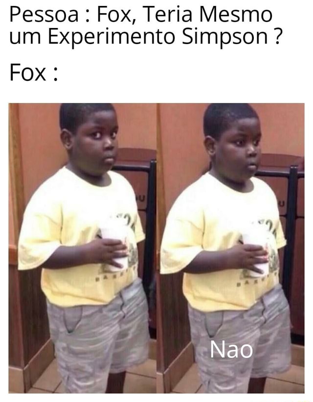 Pessoa: FOX, Teria Mesmo um Experimento Simpson - iFunny