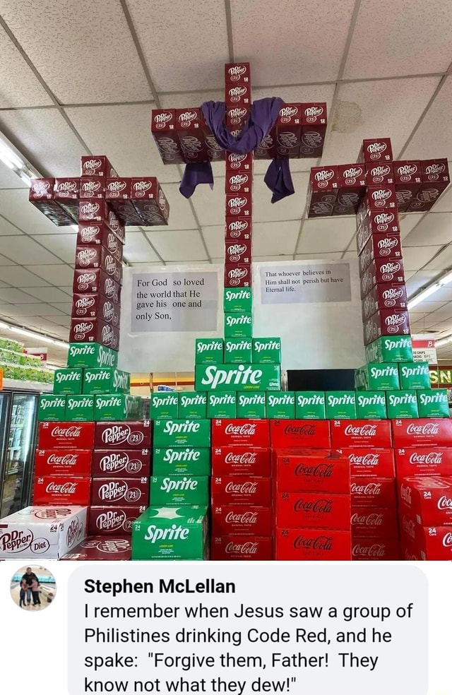 For God so loved the world that He Sprite only Son, Sprite Sprite ...
