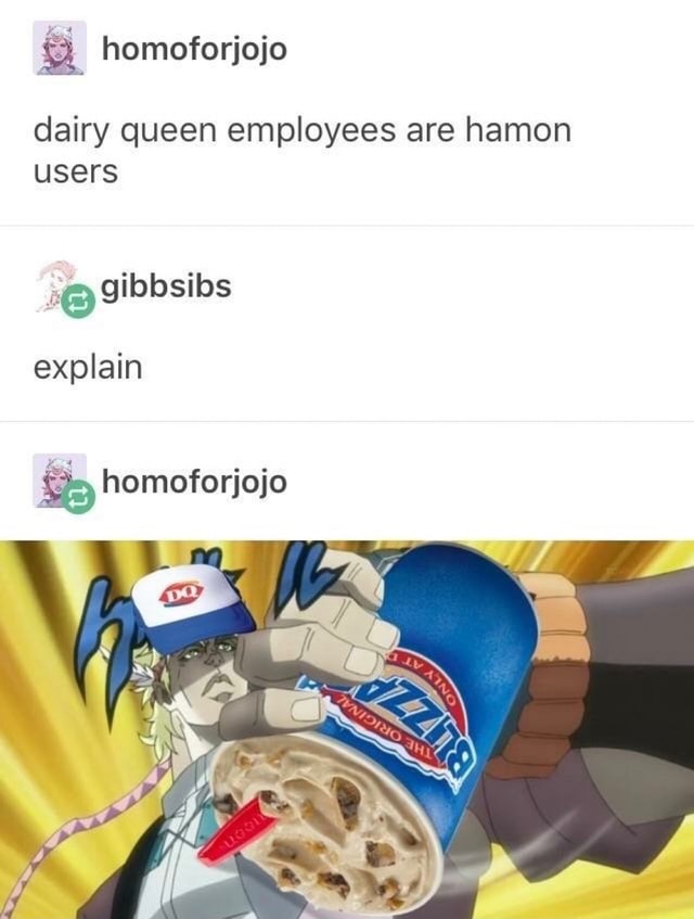 Dairy queen employees are hamon users explain % - iFunny