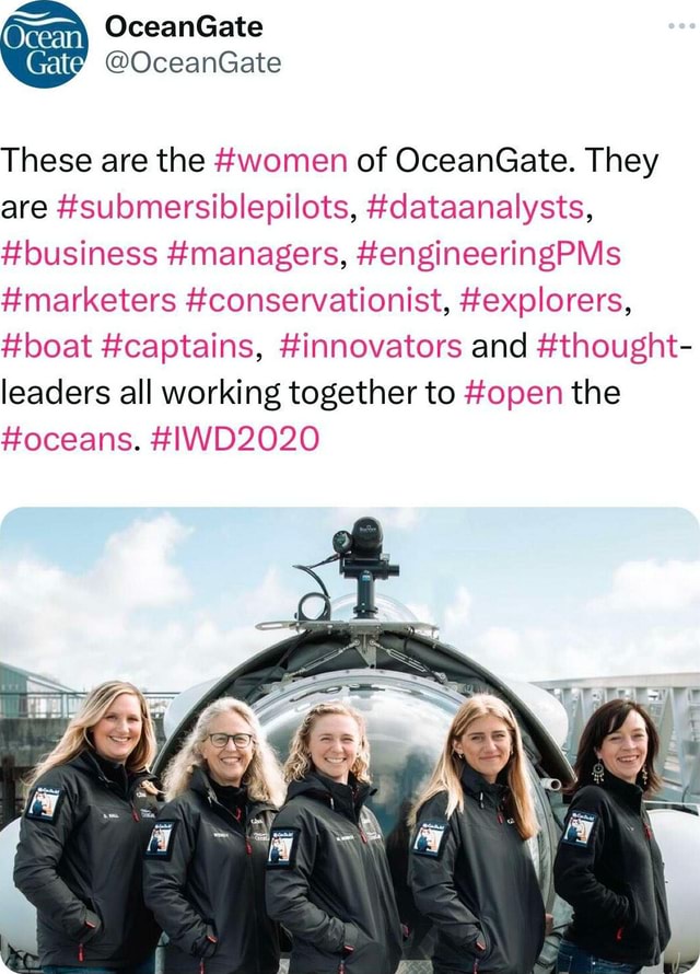 OcaanGate Gate' @OceanGate These are the #women of OceanGate. They are ...