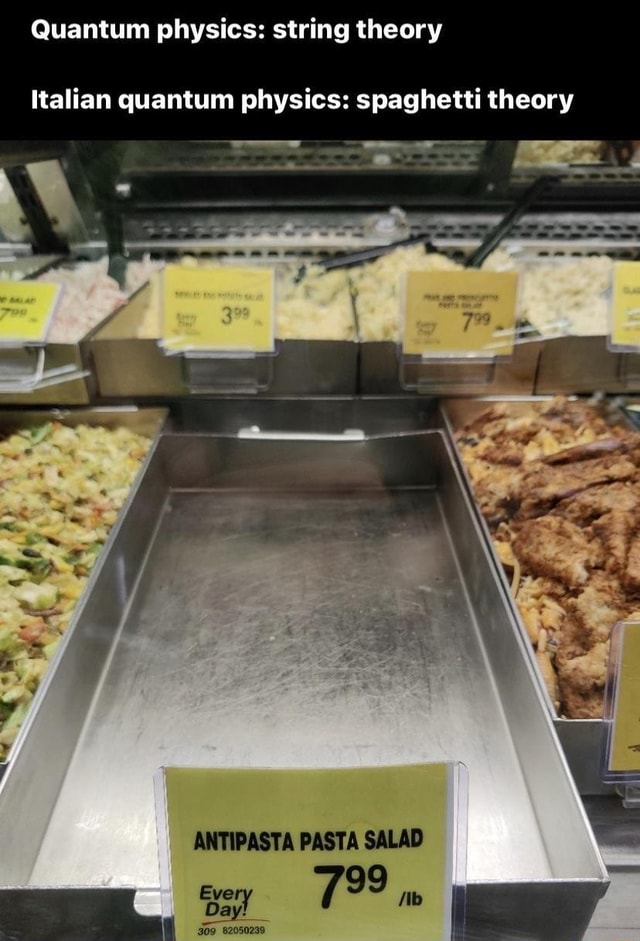 Quantum physics: string theory Italian quantum physics: spaghetti ...