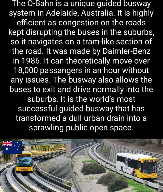 The O-Bann is a unique guided busway system in Adelaide, Australia. It ...