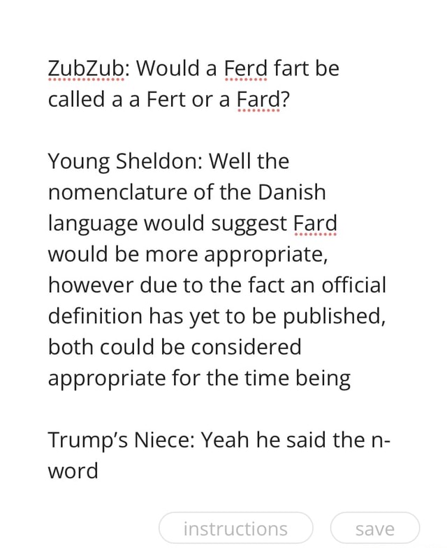 ZubZulo: Would a Ferd fart be Young Sheldon: Well the nomenclature of ...