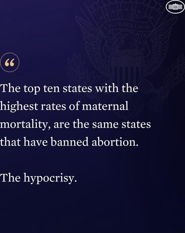 The top ten states with the highest rates of maternal mortality, are ... The top ten states with the highest rates of maternal mortality, are ...