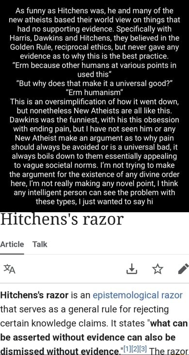 AS funny as Hitchens was, he and many of the new atheists based their ...