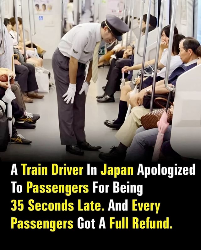 A Train Driver In Japan Apologized To Passengers For Being 35 Seconds ...