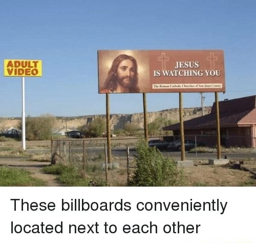 JESUS: These billboards conveniently located next to each other - iFunny
