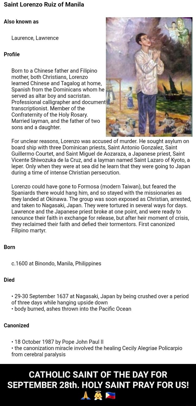 Saint Lorenzo Ruiz of Manila Also known as Laurence, Lawrence Profile ...
