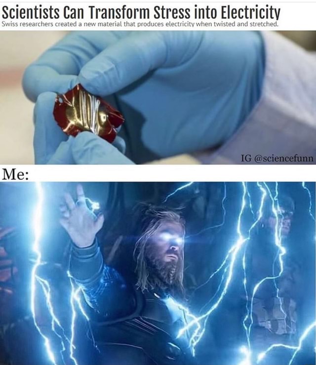 Scientists fan Transform Stress into Electricity that produc - iFunny