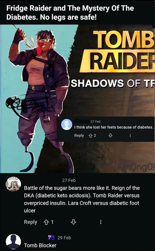 Fridge Raider and The Mystery Of The Diabetes. No legs are safe ...