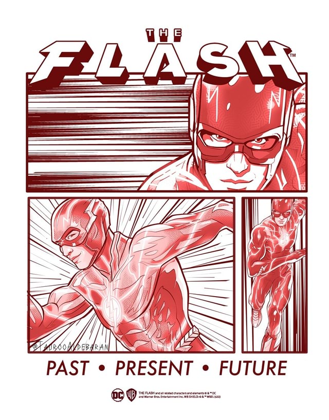 PAST PRESENT FUTURE 'THE FLASH anda character andelements and Waar Bros ...