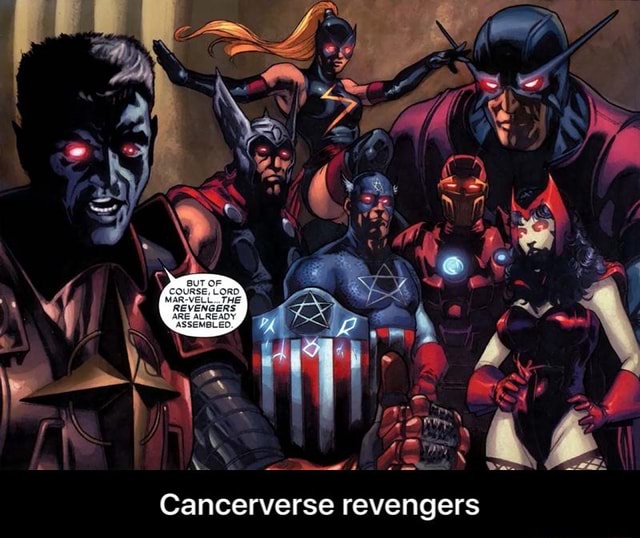 Cancerverse revengers - Cancerverse revengers - )