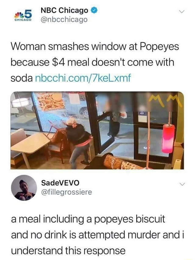 Hahah :) - NBC Chicago @ Woman smashes window at Popeyes because $4 ...