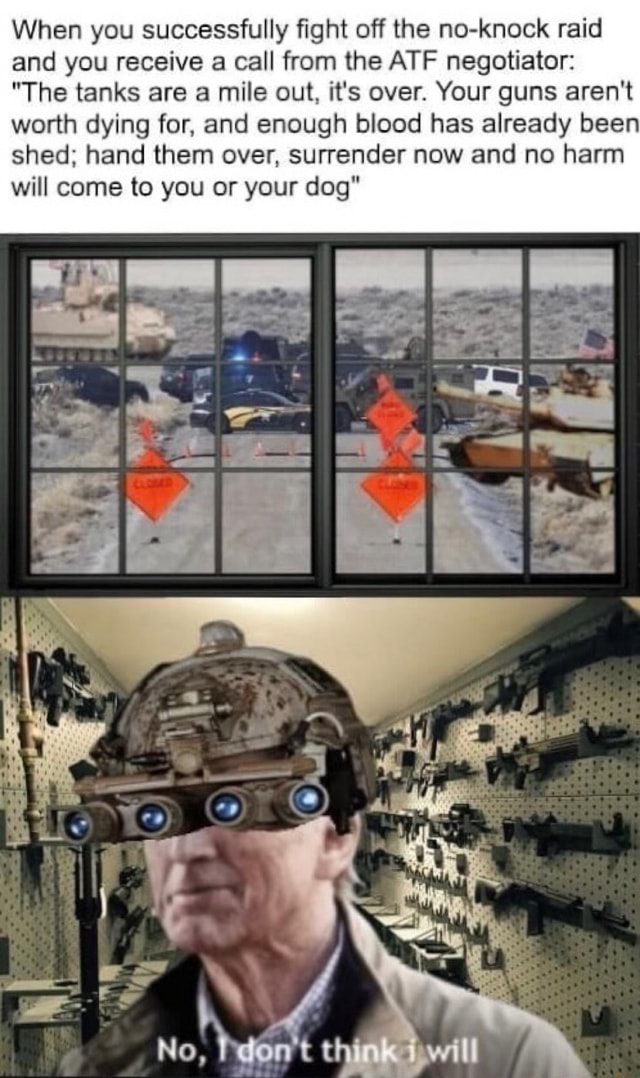 When you successfully ﬁght off the no-knock raid and you receive a call ...