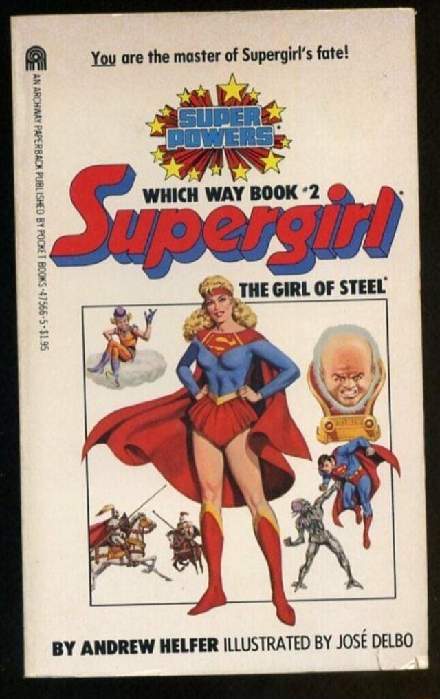 You are the master of Supergirl's fate! WHICH WAY BOOK '2 BY ANDREW ...