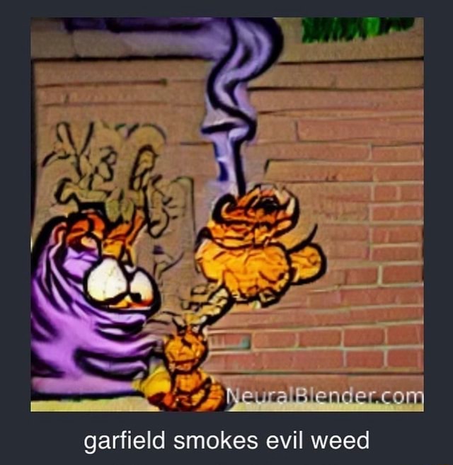 Garfield smokes evil weed - iFunny