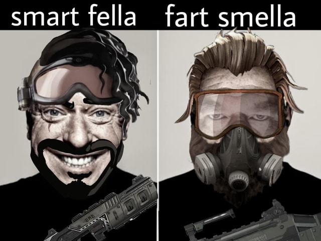 Smart fella fart smella - iFunny