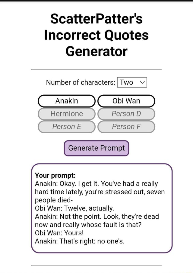 ScatterPatter's Incorrect Quotes Generator Number of characters: Two ...