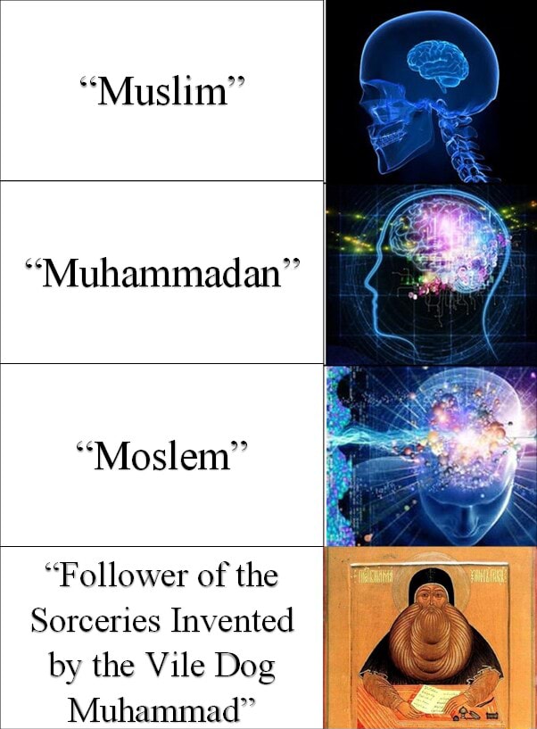 "Muslim" "Muhammadan" "Moslem" "Follower of the Sorceries Invented I by ...