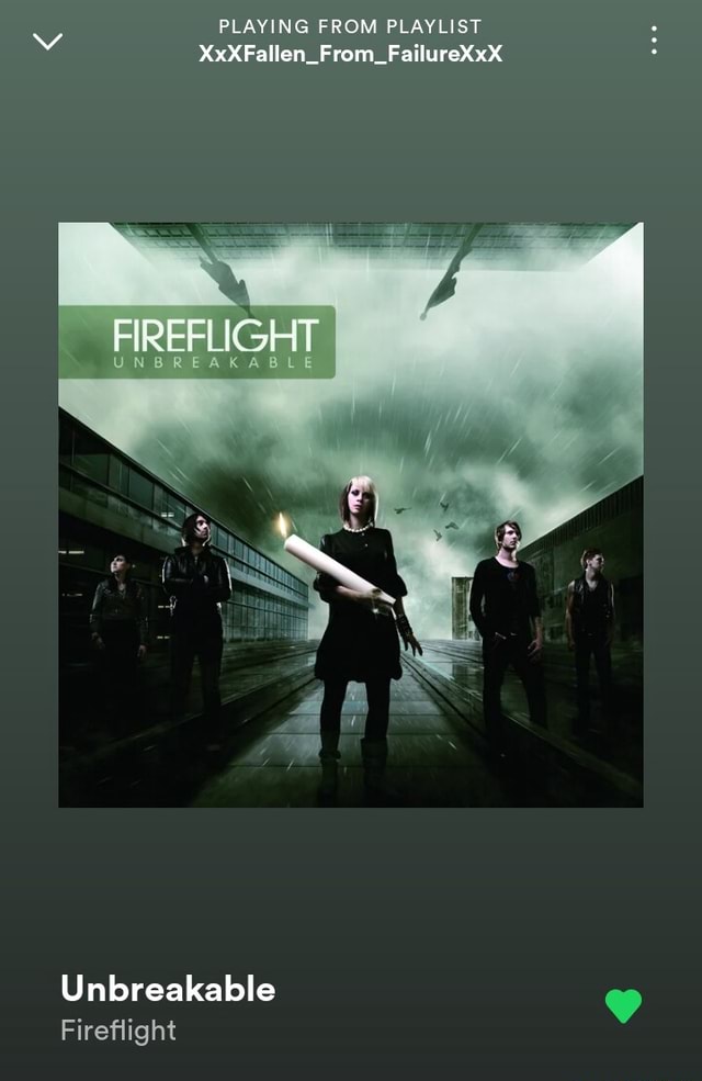 PLAYING FROM PLAYLIST XxXFallen_From_FailureXxX FIREFLIGHT Unbreakable Fireflight - seo.title