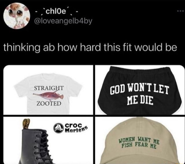 Thinking ab how hard this fit would be STRAIGHT ZOOTED WONT ME DIE ...