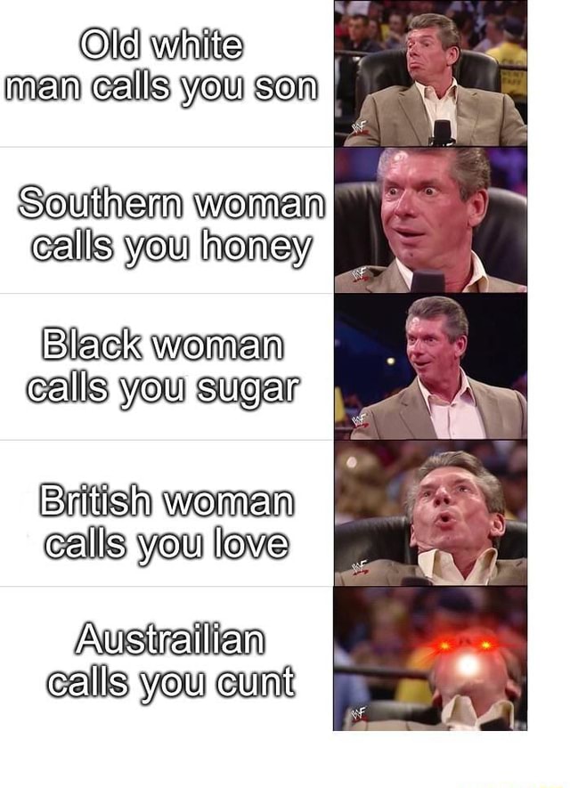 Old White Woman Calls You Honey Black Woman Calls You Sugar British Woman Calls You Love Calls old-white-woman-calls-you-honey-black-woman-calls-you-sugar-british-woman-calls-you-love-calls