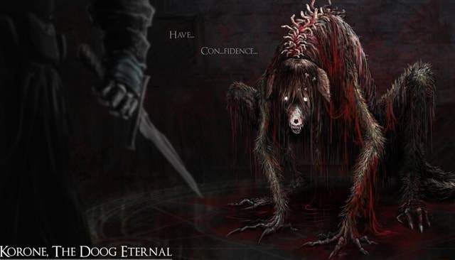 KORONE, THE DOOG ETERNAL - iFunny