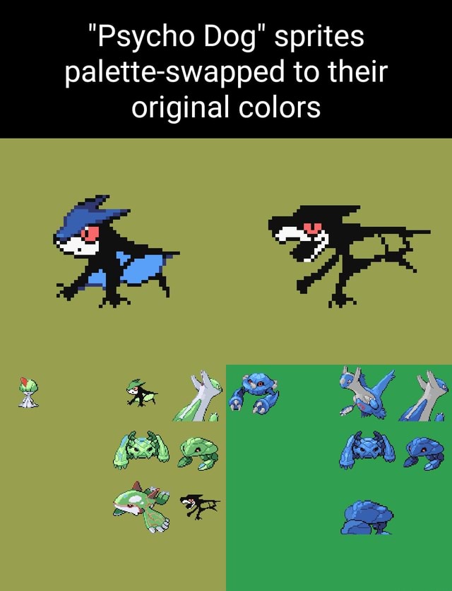 "Psycho Dog" sprites palette-swapped to their original colors Bs - iFunny