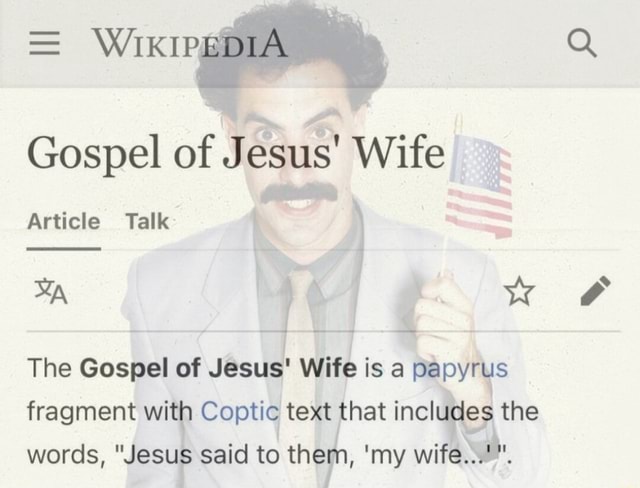 WIKIP, Gospel of Jesus' Wife Article Talk I I The Gospel of Jesus' Wife ...