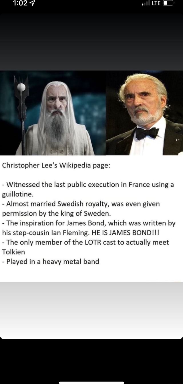 Christopher Lee's Wikipedia page: - Witnessed the last public execution ...