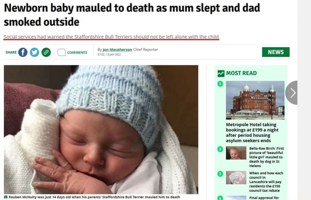 Newborn baby mauled to death as mum slept and dad smoked outside ...