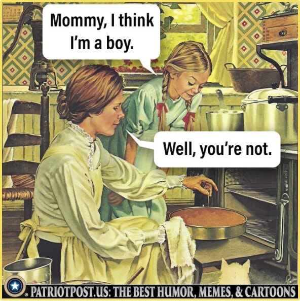 Mommy, think PATRIOTPOST US: THE BEST HUMOR, MEMES, & CARTOONSI I - America’s best pics and videos