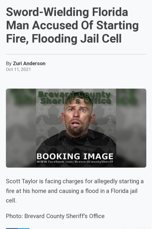 Sword-Wielding Florida Man Accused Of Starting Fire, Flooding Jail Cell ...