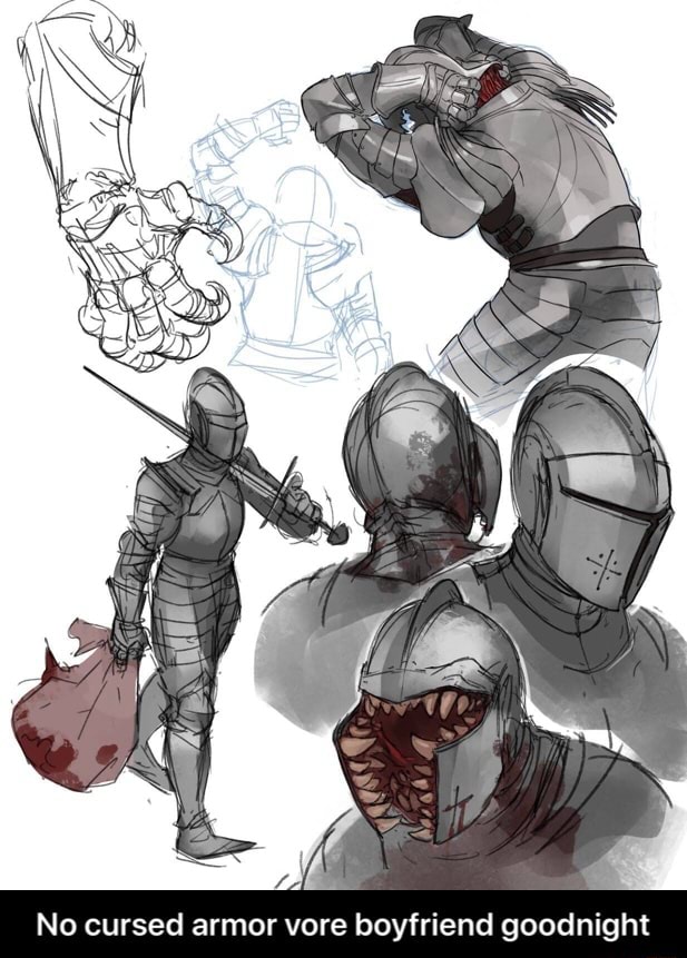 No cursed armor vore boyfriend goodnight - iFunny