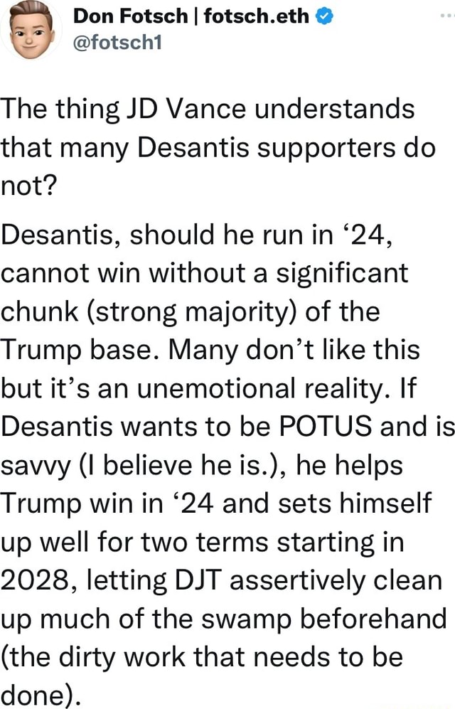 Don I The thing JD Vance understands that many Desantis supporters do ...