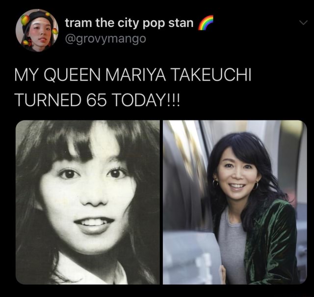 Fc 2% tram the city pop stan E MY QUEEN MARIYA TAKEUCHI TURNED 65 TODAY ...