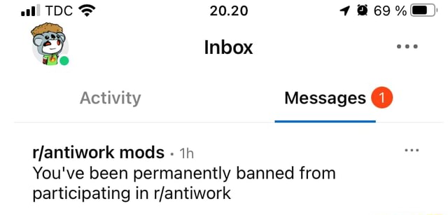 Al THC 20.20 Inbox Activity Messages @ mods You've been permanently ...