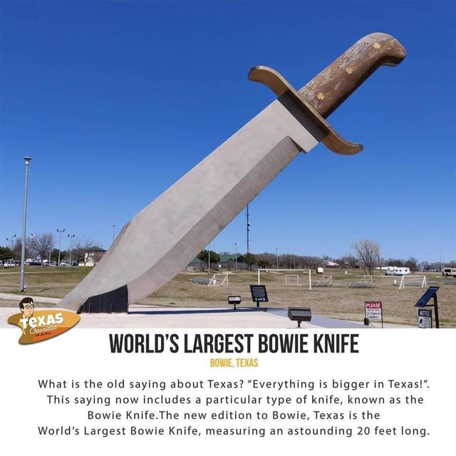 World’s Largest Bowie Knife Bowie, Texas - WORLD'S LARGEST BOWIE KNIFE ...