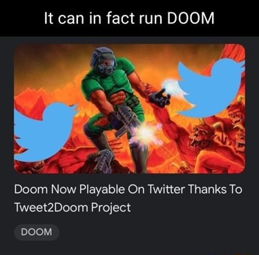 It can in fact run DOOM ASS = Doom Now Playable On Twitter Thanks To ...