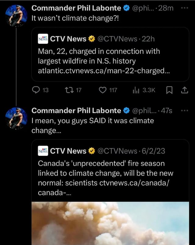 Commander Phil Labonte @ @phi...- It wasn't climate change?! I CTV News ...