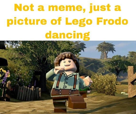 Not a meme, just a picture of Lego Frodo dancing - iFunny