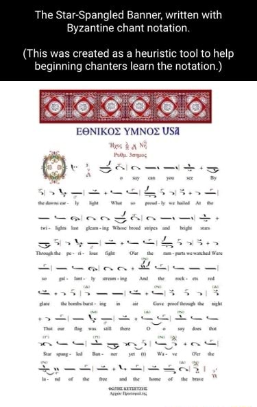 The Star-Spangled Banner, written with Byzantine chant notation. (This ...